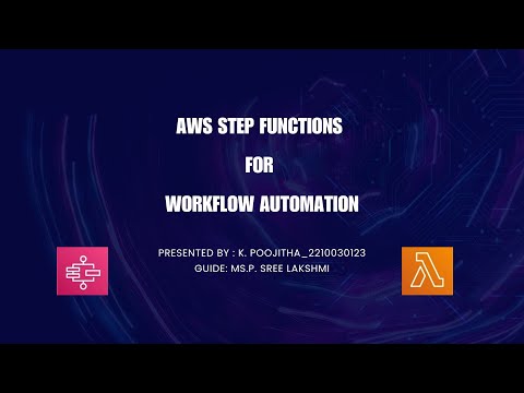 Aws Step Functions for Workflow Automation