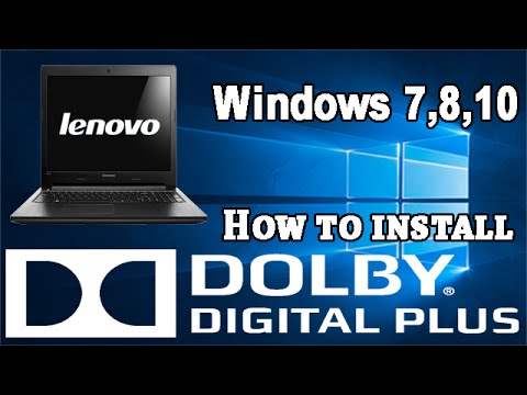 How to install Dolby Digital Plus On Lenovo [Windows 7,8,10]