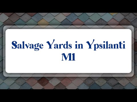 Top 10 Salvage Yards in Ypsilanti, MI