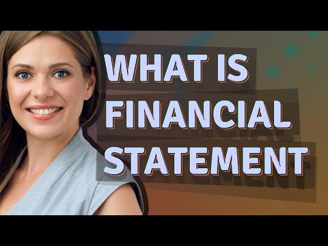 Financial statement | meaning of Financial statement