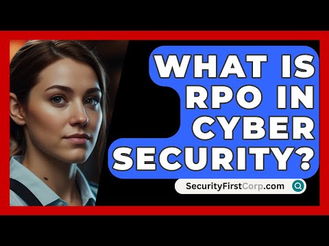 What Is RPO In Cyber Security? - SecurityFirstCorp.com