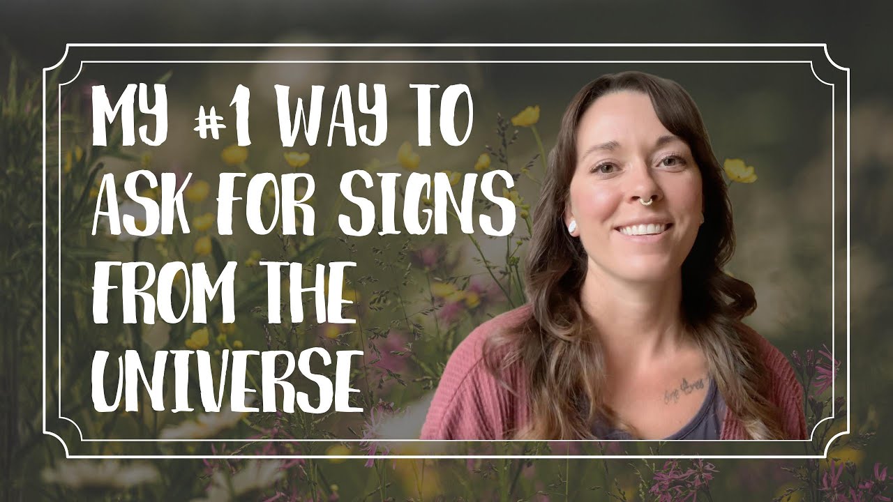 My #1 Way To Ask For Signs From The Universe