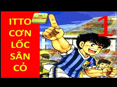 Đường dẫn đến khung thành - Cơn lốc sân cỏ - Tập 1