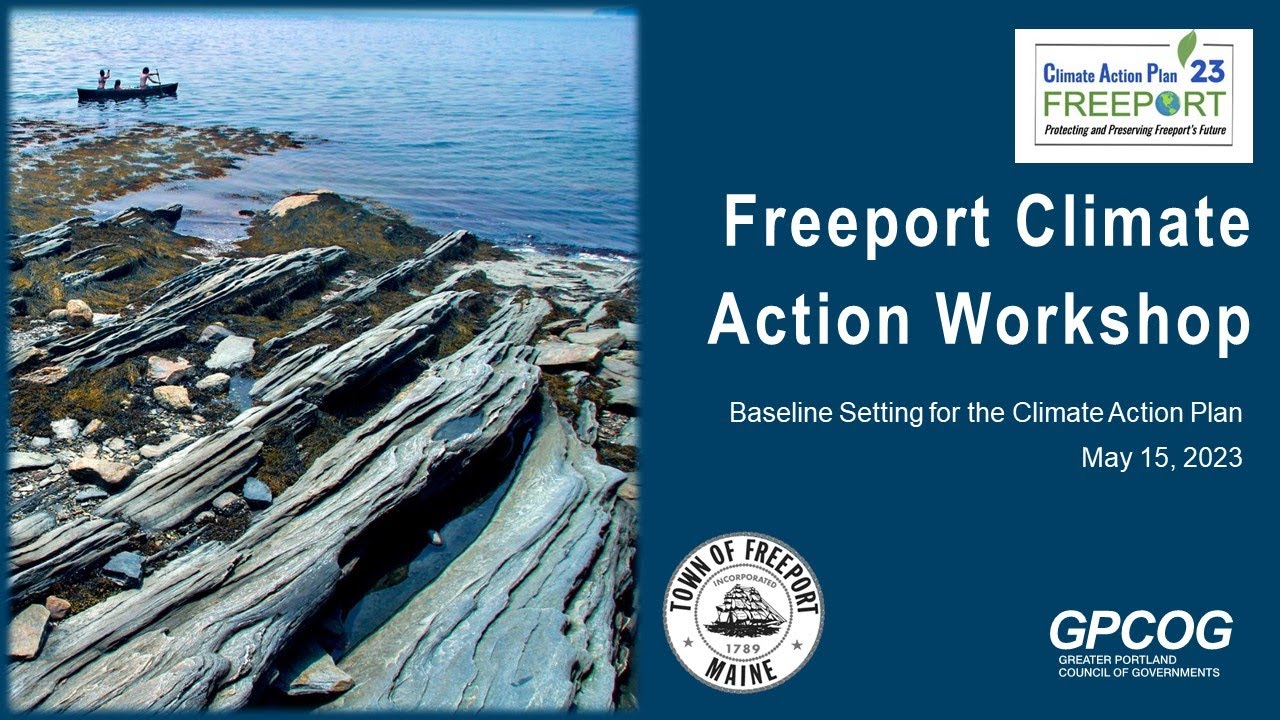 Freeport Climate Action Workshop: Baseline Setting for the Climate Action Plan