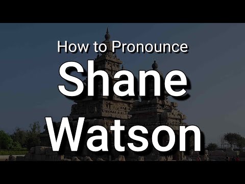 Shane Watson - Pronunciation and Meaning