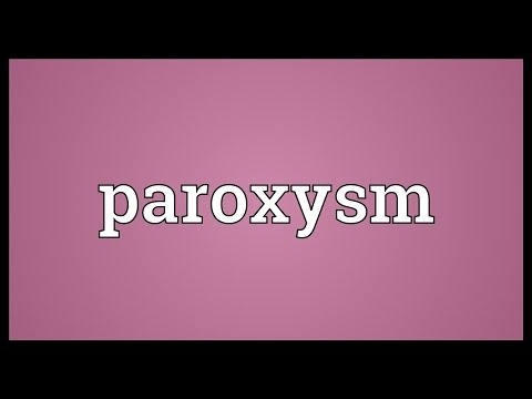 Paroxysm Meaning