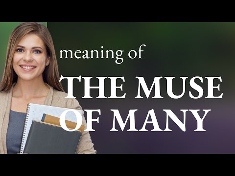 The Muse of Many: Unveiling Its Meaning in English