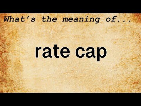 Rate Cap Meaning | Definition of Rate Cap