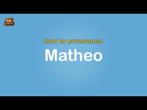 how to pronounce Matheo 【Name】
