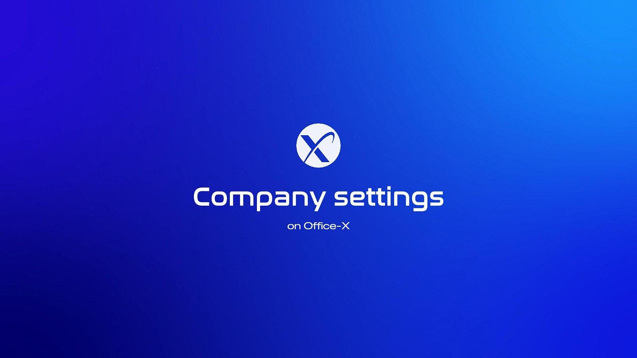 Office-X Company Settings Overview