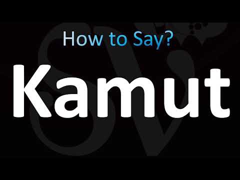 How to Pronounce Kamut (CORRECTLY!)