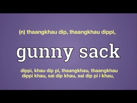 gunny sack meaning in Ngawn