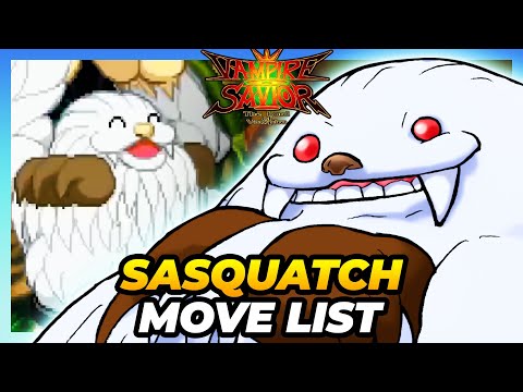 SASQUATCH MOVE LIST - Vampire Savior: Lord of Vampire (VSAV / Darkstalkers 3)