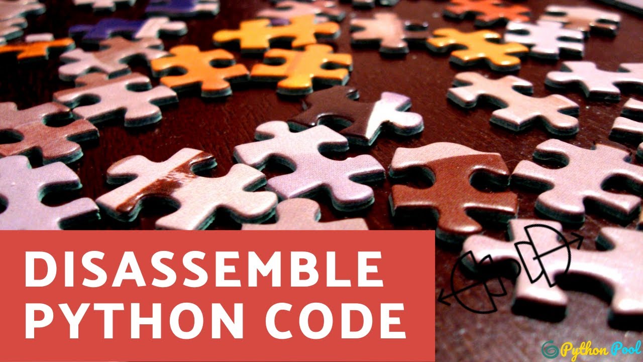 Python Bytecode Disassembling Using dis