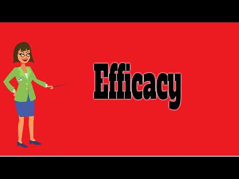 Efficacy | Pronunciation | Meanings | Synonyms | Examples | Definition