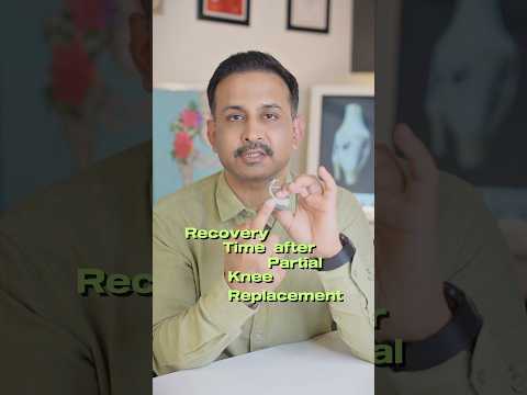 Faster Recovery in Partial Knee Replacement #drpankajwalecha #partialkneereplacement