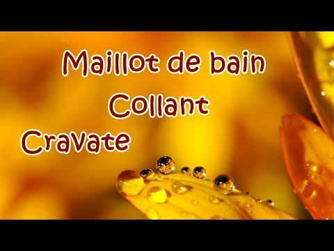 How to pronounce "maillot de bain, cravate, collant" in French