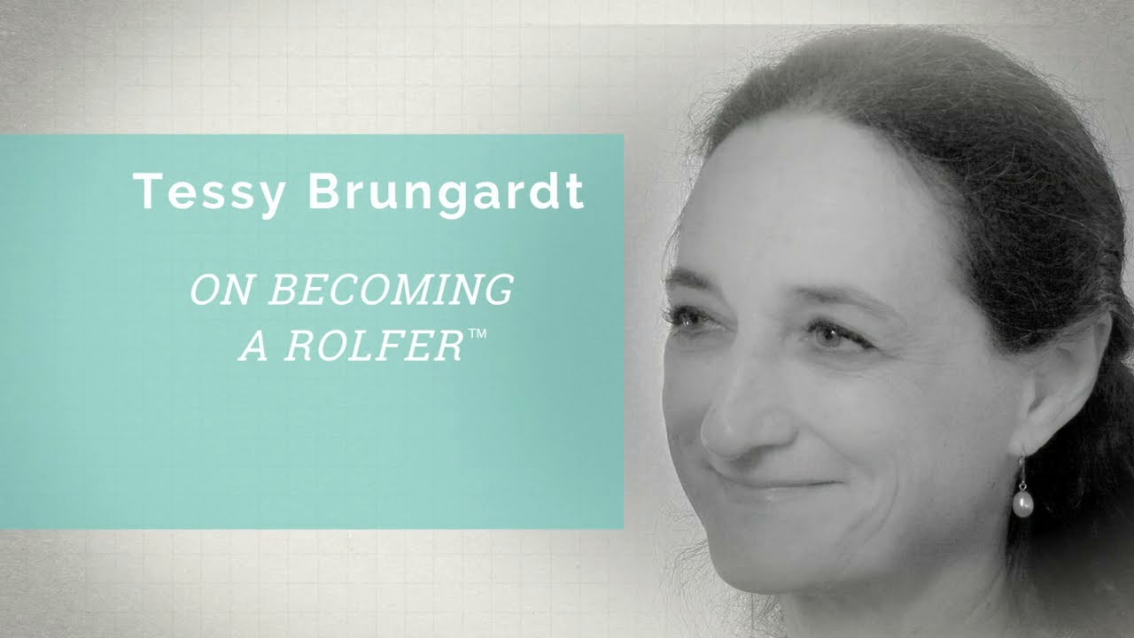 Conversations with Rolfing ® Faculty: Tessy Brungardt on Becoming a Rolfer ™