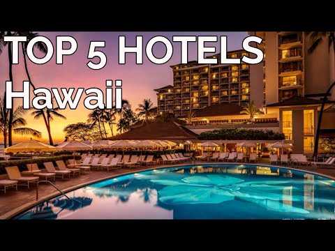 TOP 5 hotels with 5* in Hawaii, Best Hawaii hotels 2020, USA