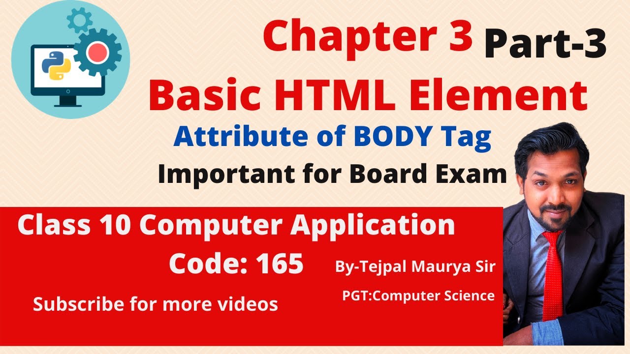 Chapter 3 HTML Basic Elements| Part 3 | Class X Computer Application (165)