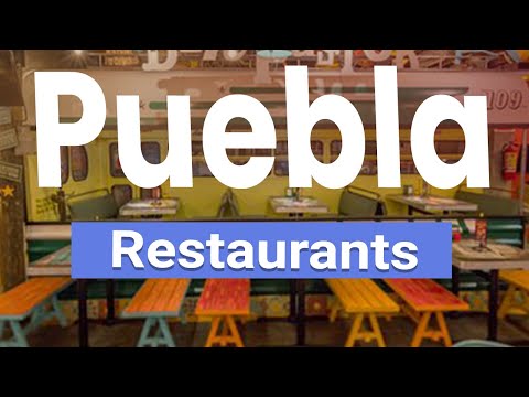 Top 10 Best Restaurants in Puebla | Mexico - English