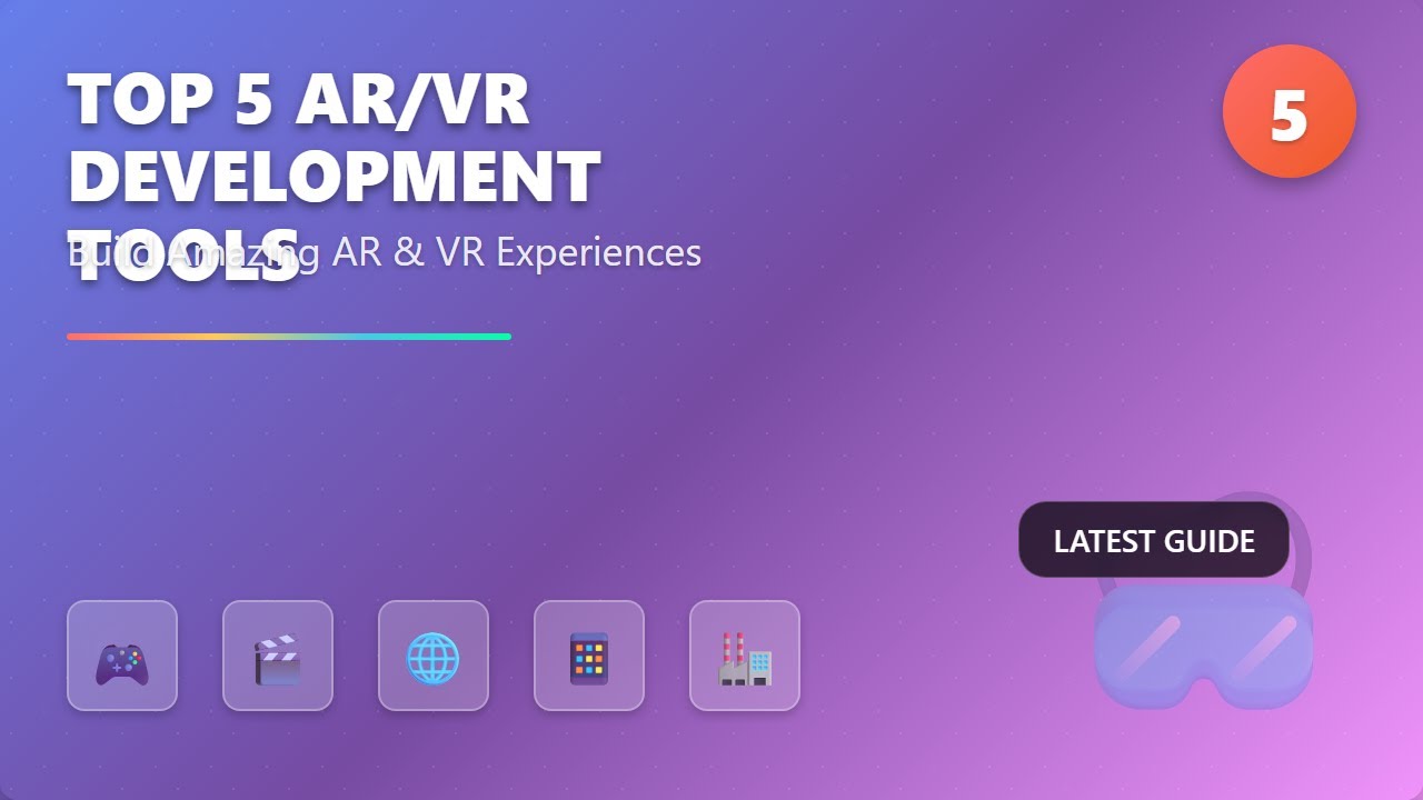 Top 5 AR/VR Development Tools for Beginners (2025)