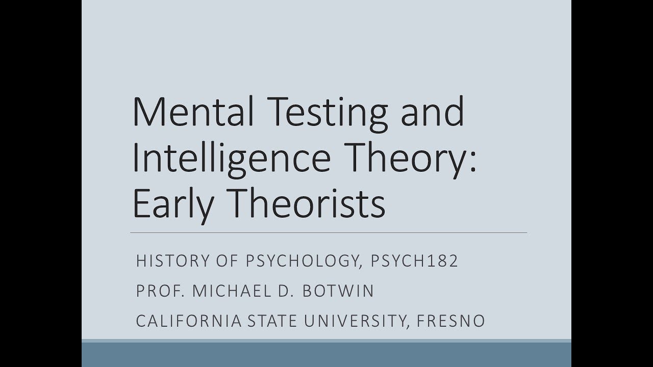 P182 Intelligence   Early Theorists