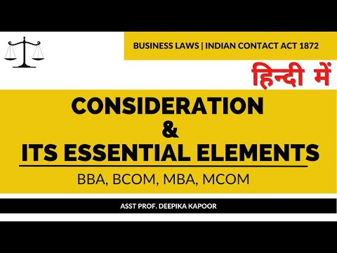 Consideration and its Essential Elements in Hindi I BBA, BCOM, MBA, MCOM | Indian Contract Act