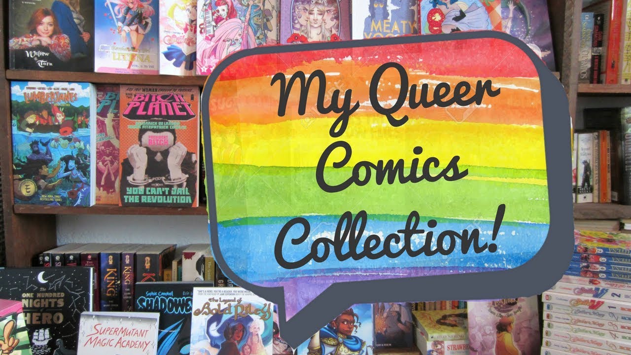 My Queer Comics Collection