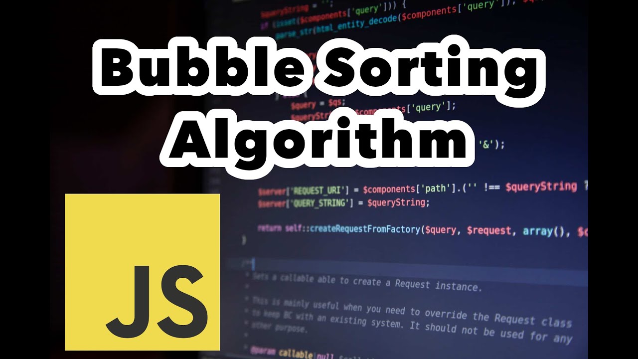 Bubble Sorting Algorithm overview + JavaScript Implementation