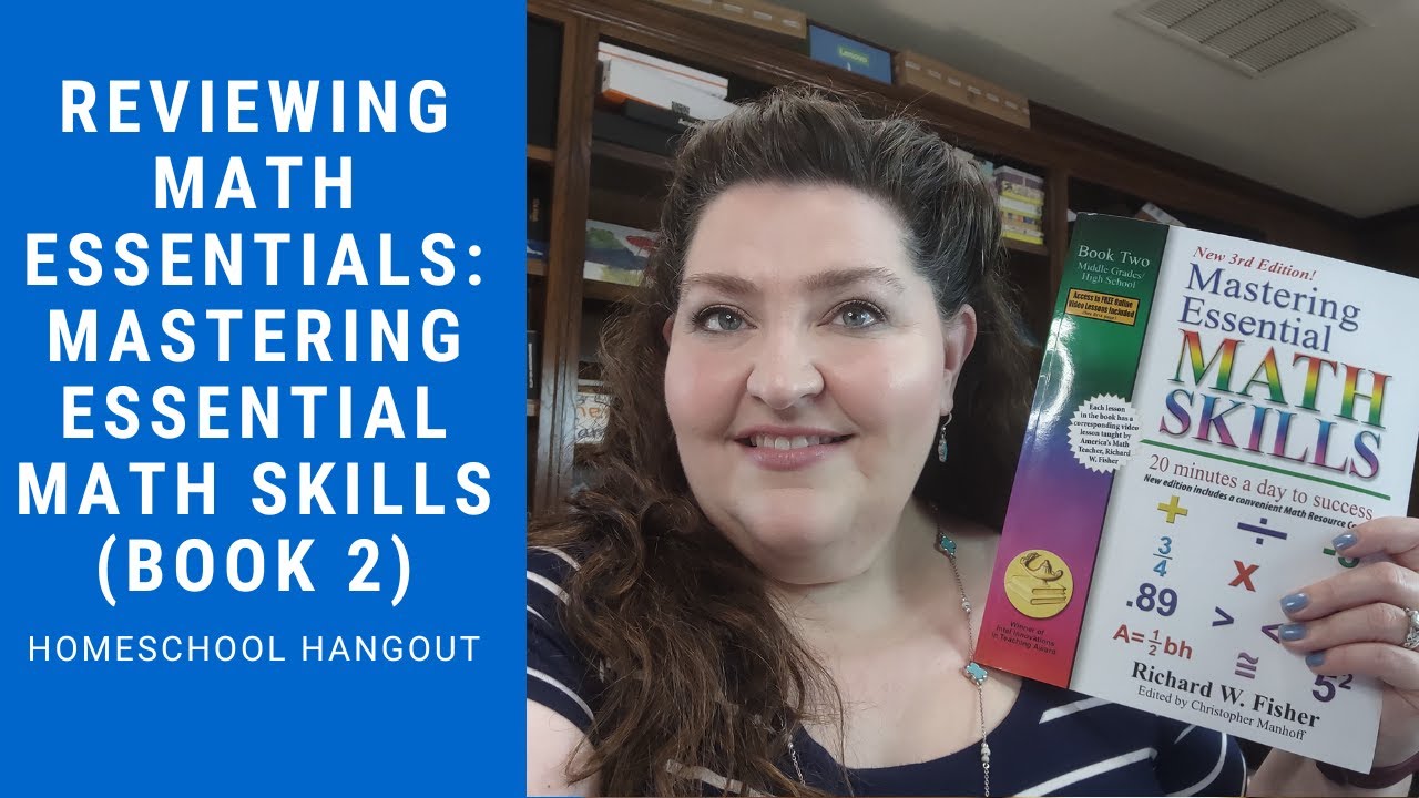 Reviewing Math Essentials: Mastering Essential Math Skills (Book 2): Homeschool Hangout