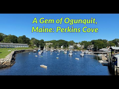 What to do in Maine: Perkins Cove, Ogunquit Virtual Tour