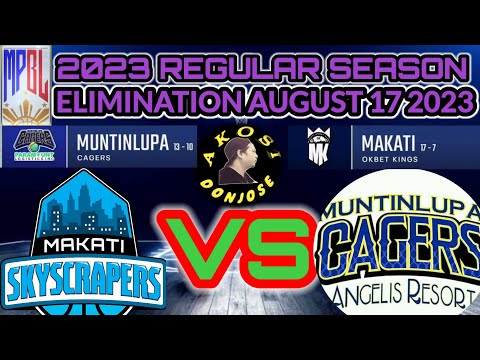 AUGUST 17 2023 MPBL MAKATI VS MUNTINLUPA HIGHLIGHTS