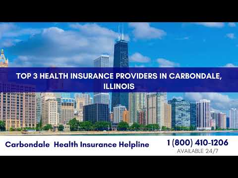 Top 3 Health Insurance Providers in Carbondale, Illinois