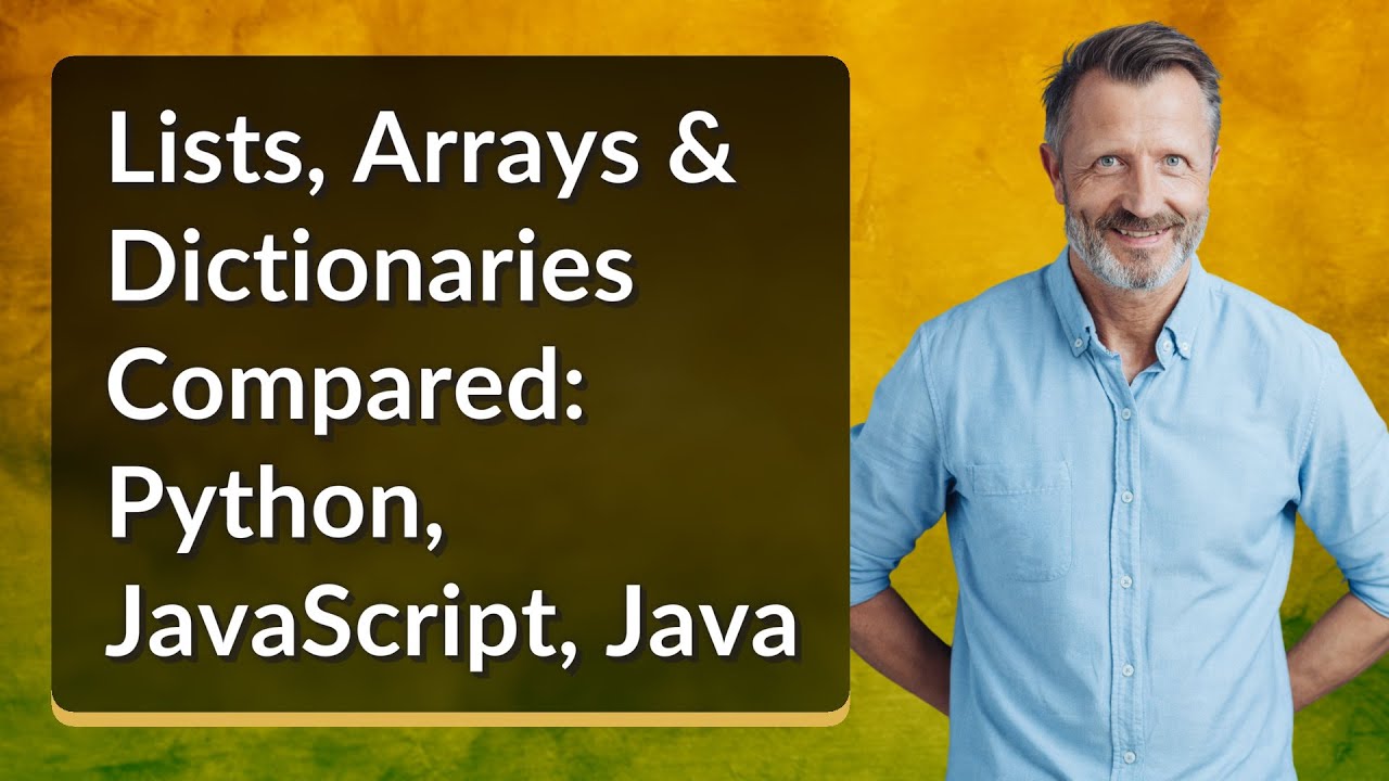 Lists, Arrays & Dictionaries Compared: Python, JavaScript, Java