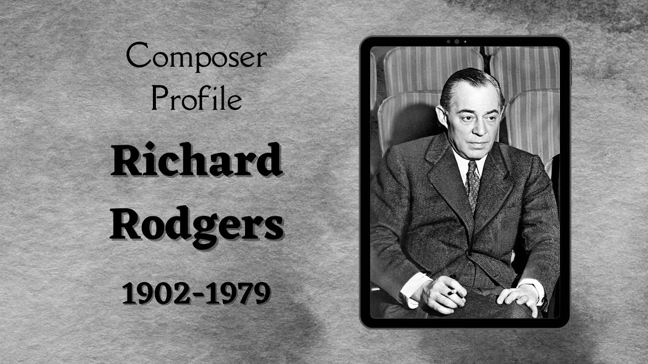 Composer Profile: Richard Rodgers