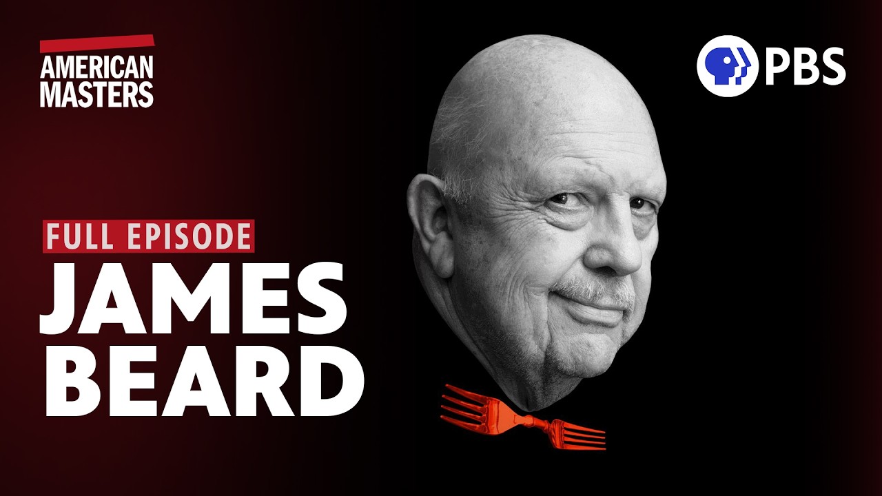 James Beard: America's First Foodie | Full Documentary | American Masters | PBS