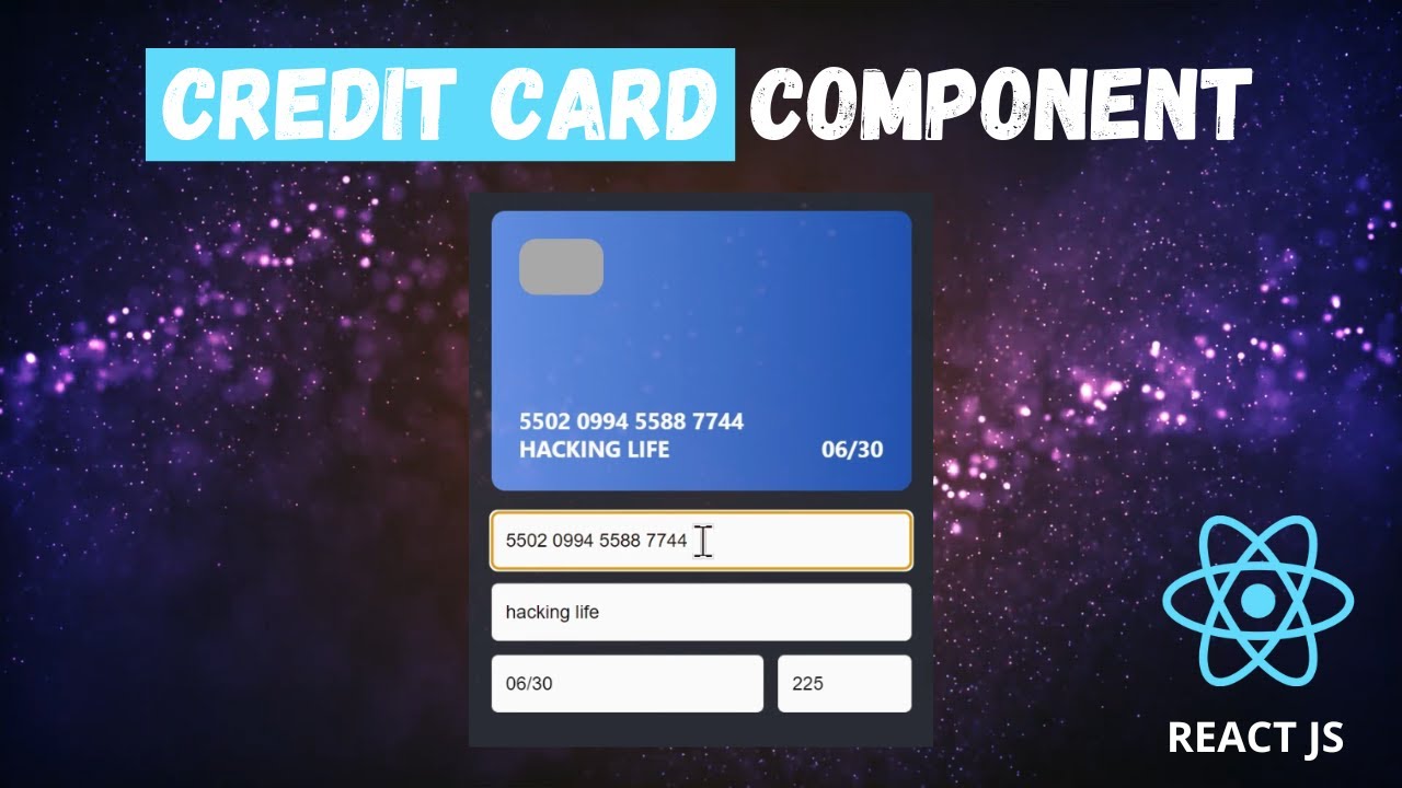 How to create a Credit Card Component using React