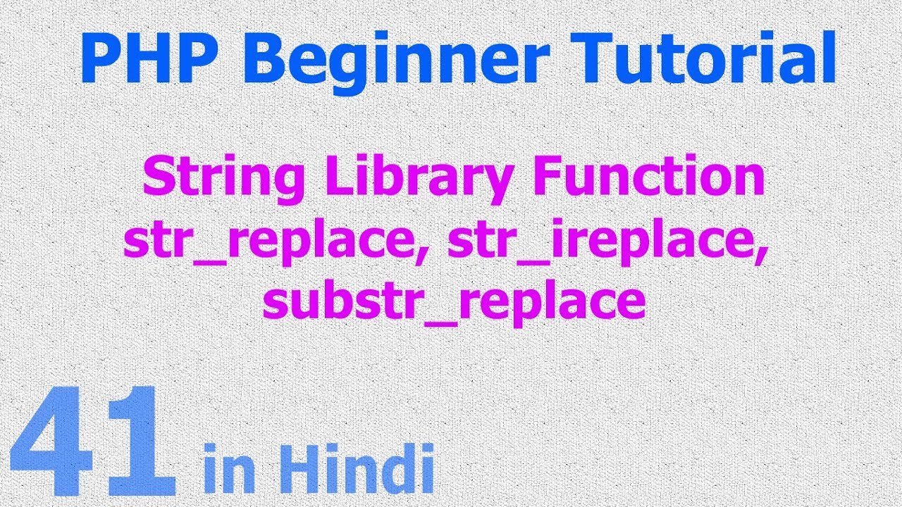 41 - PHP String Function - string replace, case insensitive, multiple replace
