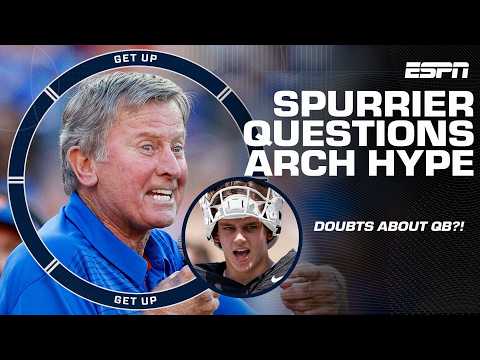 Steve Spurrier SOUNDS OFF on Arch Manning hype 🔊🗣️ ’Why didn’t he play over Ewers?!' | Get Up