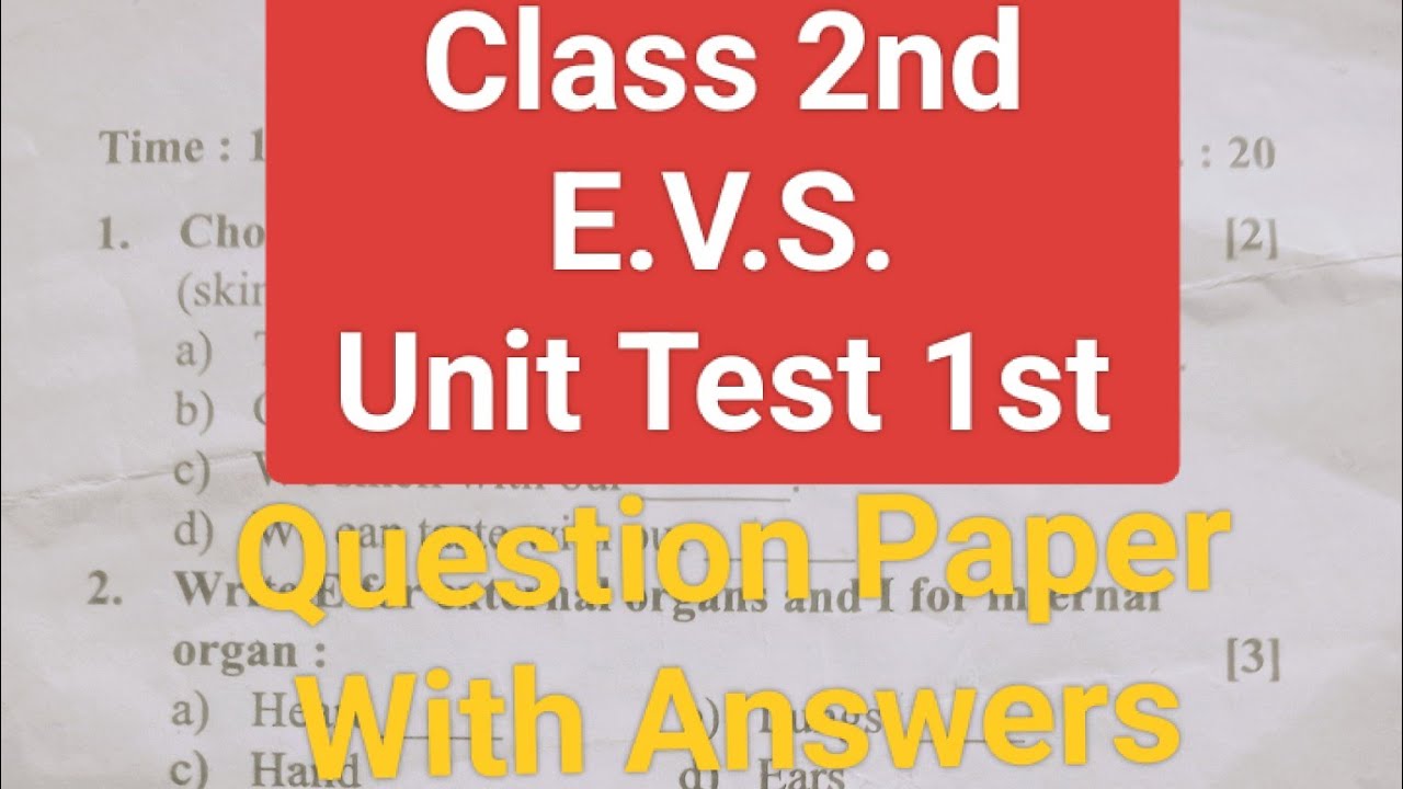 Class 2nd EVS Unit Test-1st Question Paper / E.V.S. Question Paper For Class 2nd