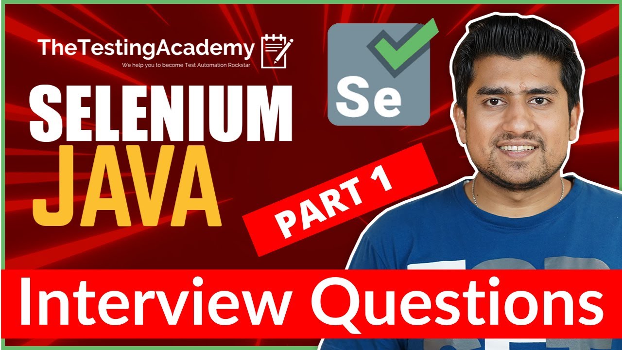 Selenium Java Interview Questions and Answers || That Every QA should Know - Part 1