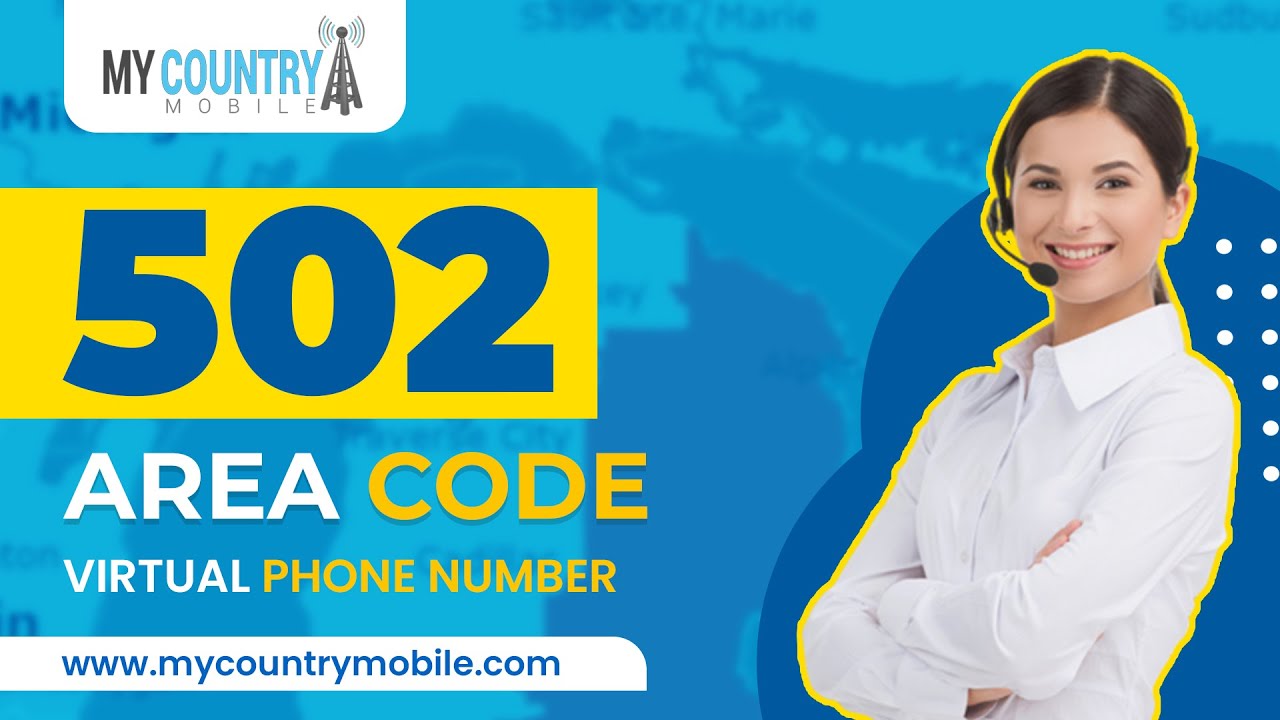 502 Area Code | My Country Mobile
