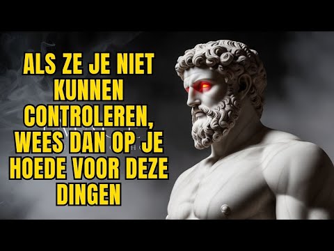 Als mensen je niet kunnen controleren, zullen ze DIT doen | Stoïsche filosofie