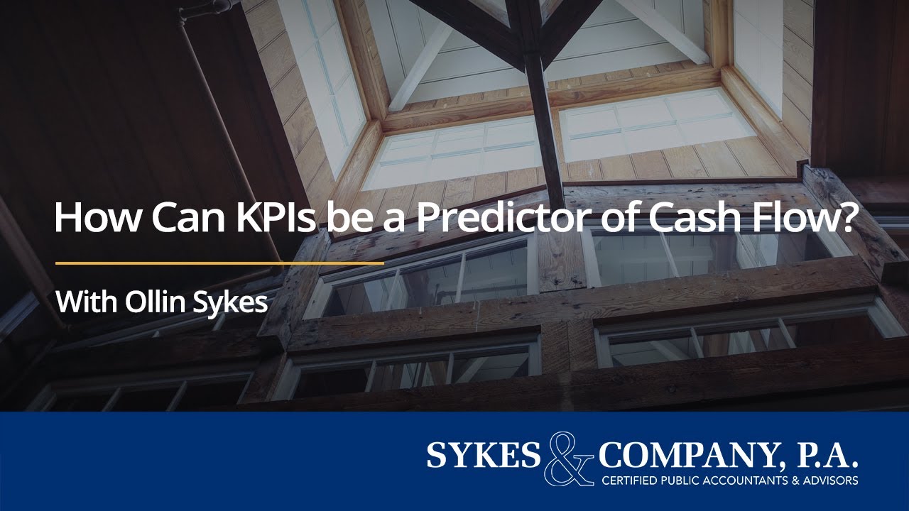 How Can KPIs be a Predictor of Cash Flow?