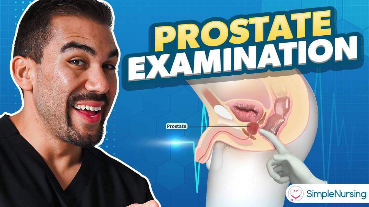 Prostate Examination | Patient Education & Reproductive Health Assessment