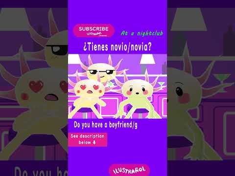 ¿TIENES NOVIO/NOVIA? 😘 At a nightclub 🌃 Learn Spanish with Ilustrañol #spanish #スペイン語 #스페인어