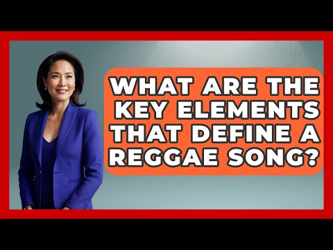 What Are The Key Elements That Define A Reggae Song? - The Caribbean Expert