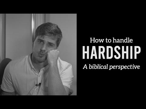 How to handle HARDSHIP: A biblical perspective