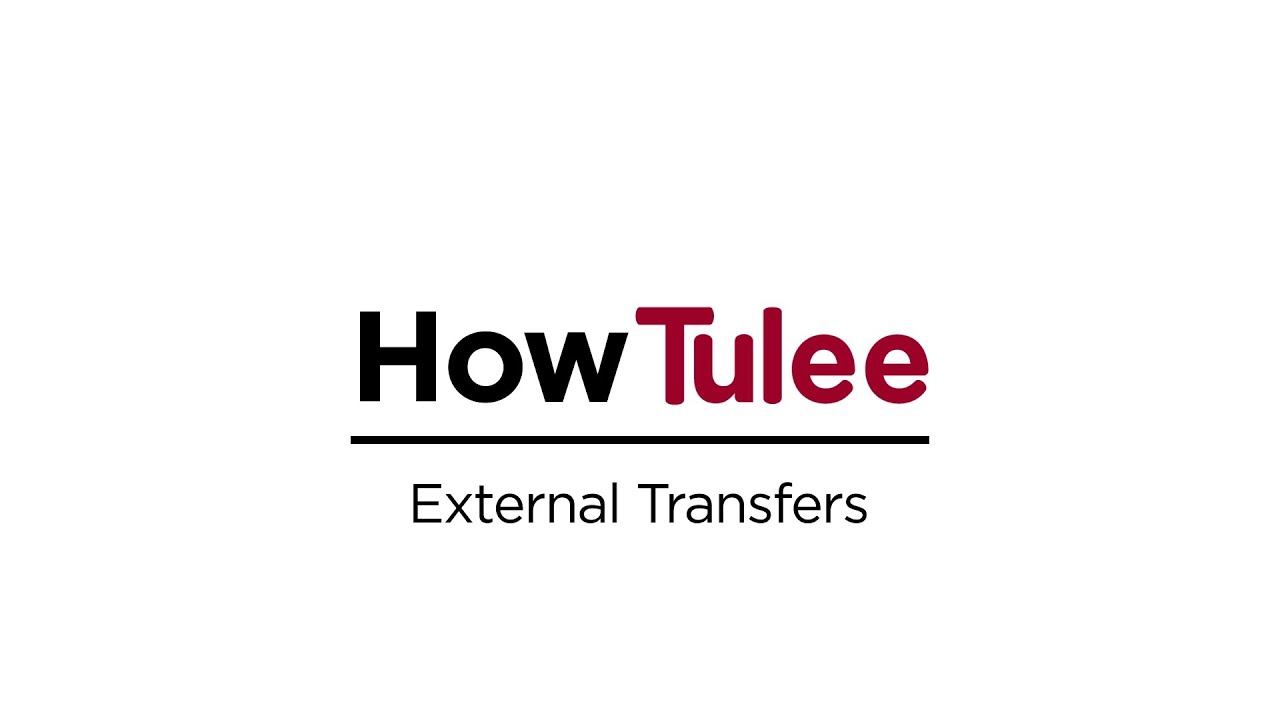Tulee: External Transfers